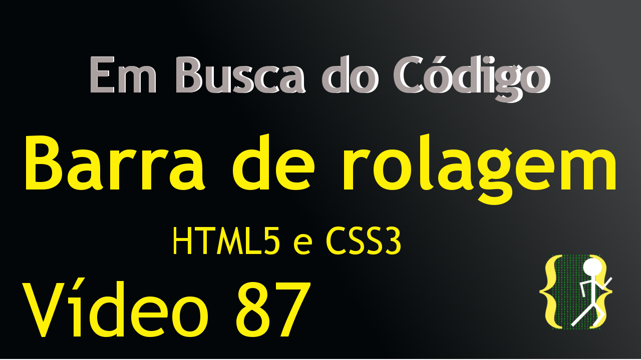 Barra de rolagem em qualquer elemento no HTML5 CSS3. Vídeo 87